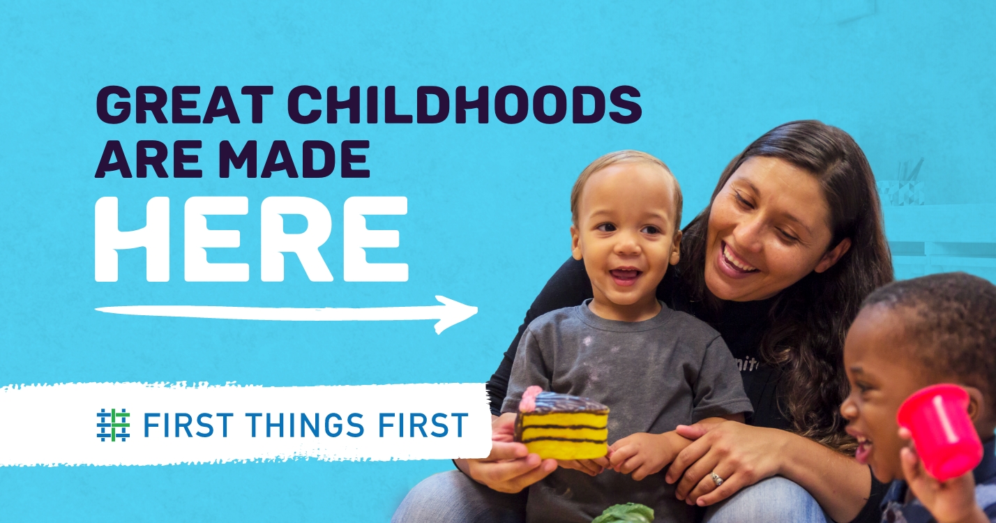 Where Great Childhoods are Made - First Things First
